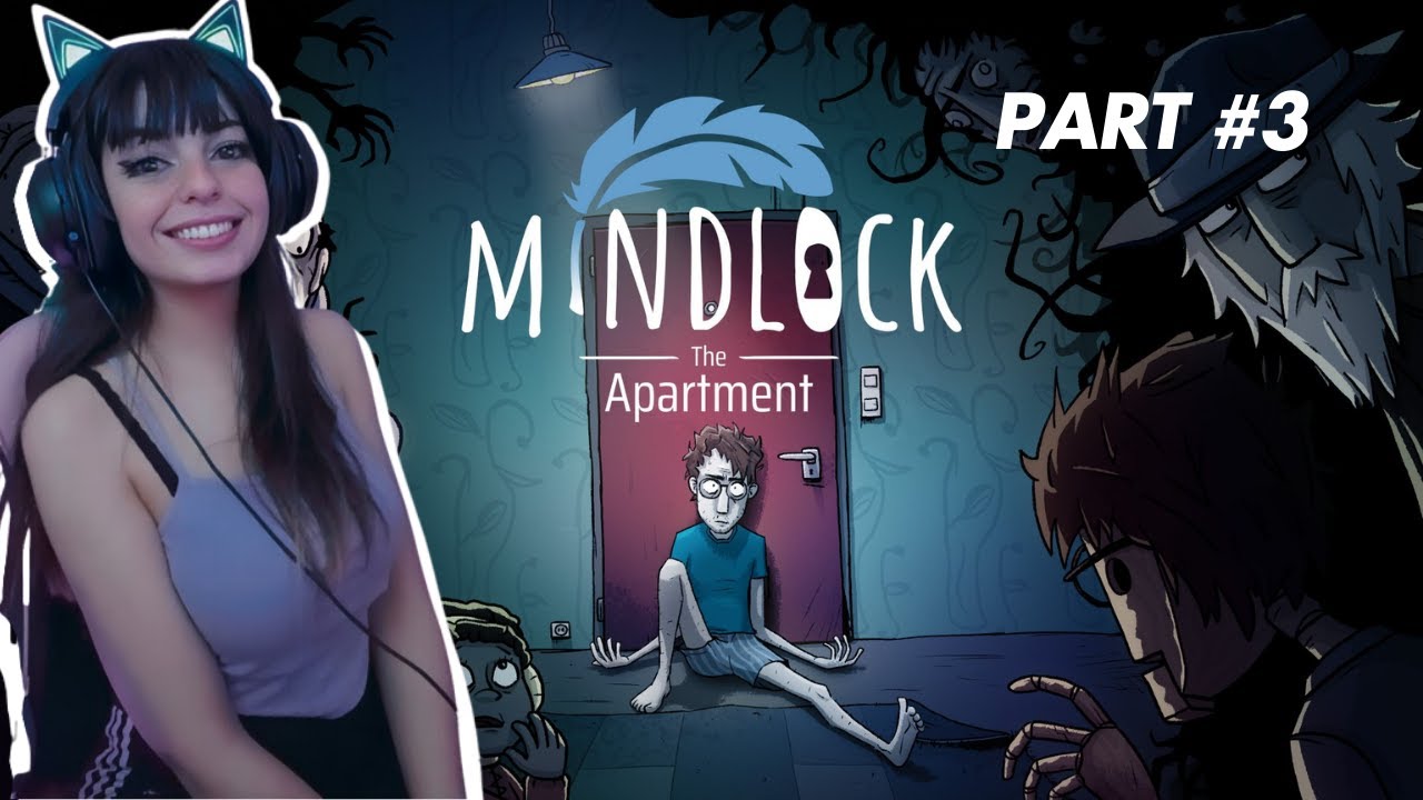 Mindlock The apartment Part 3 - YouTube