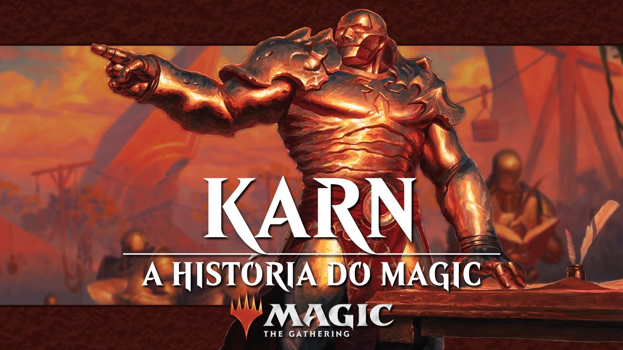 KARN - Magic: The Gathering História - MTG LORE - YouTube