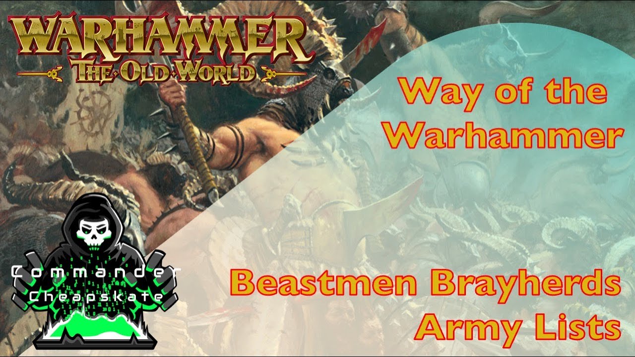 Beastmen Brayherd Army Lists for Warhammer: The Old World 2025 - YouTube