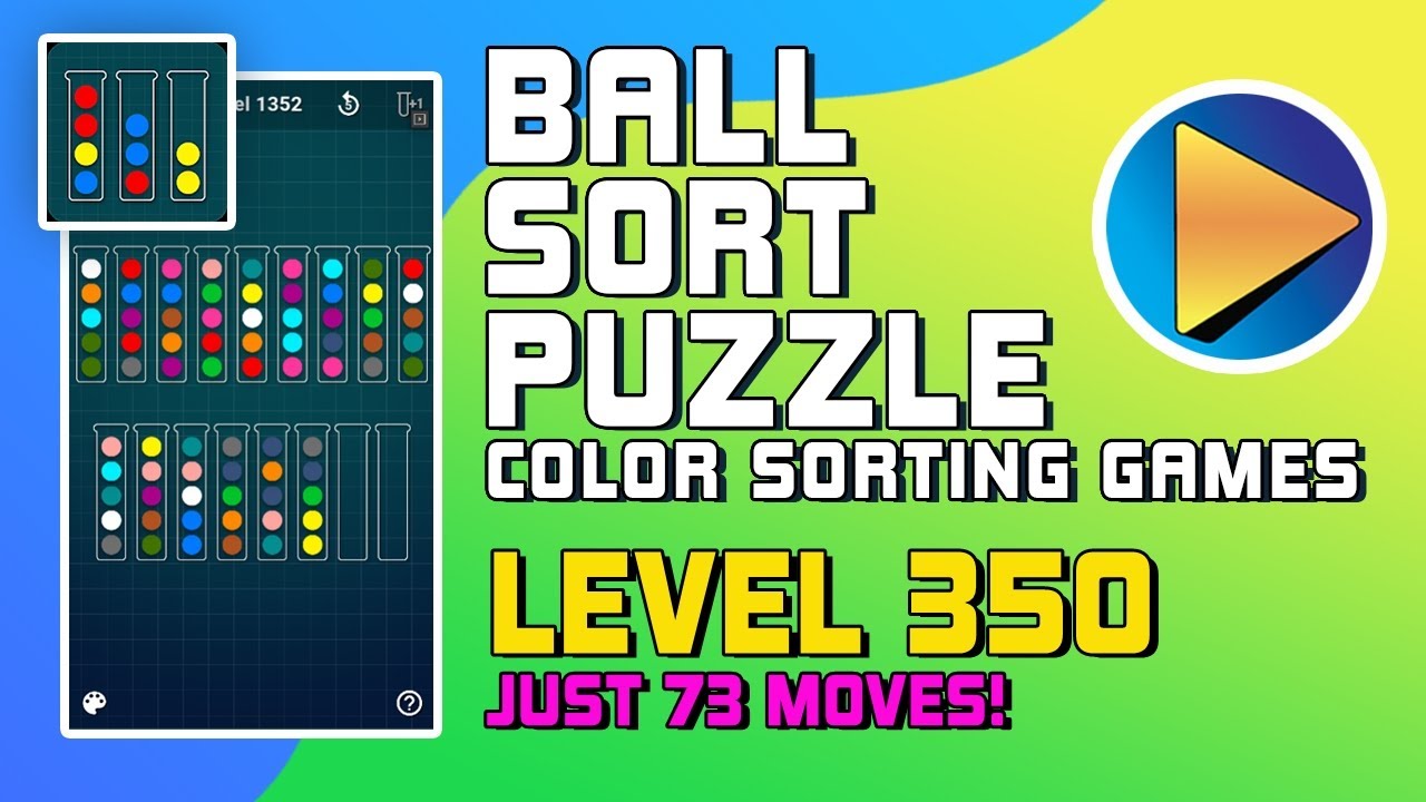 Ball Sort Puzzle Color Sorting Games Level 350 Walkthrough 73 Moves Ball Sort Puzzle Color Sorting Games Level 350 Walkthrough 73 Moves