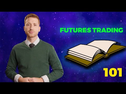 Futures trading 101 - ultimate guide to futures trading (PART 1) - YouTube