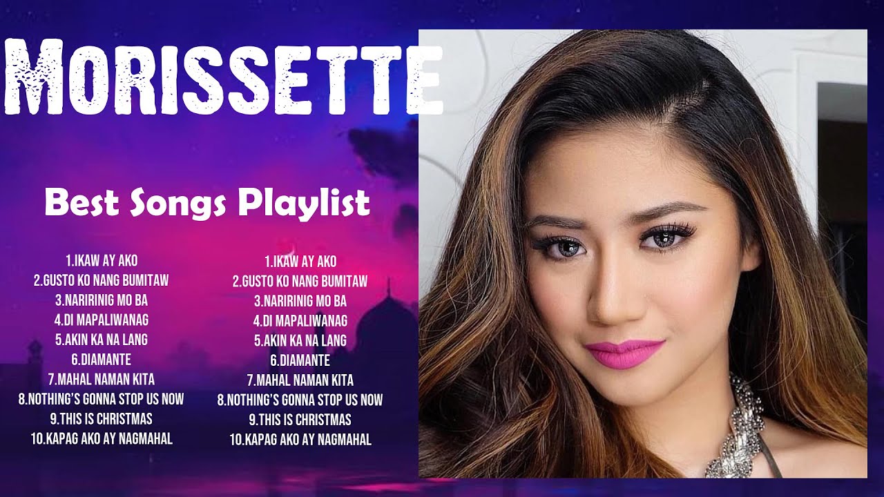 Morissette Greatest Hits Playlist Full Album ~ Best Songs Collection Of ...