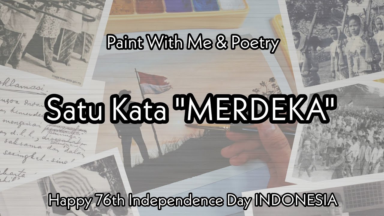 Puisi Kemerdekaan "SATU KATA MERDEKA" | Dirgahayu Indonesia ke 77 🇲🇨 ...