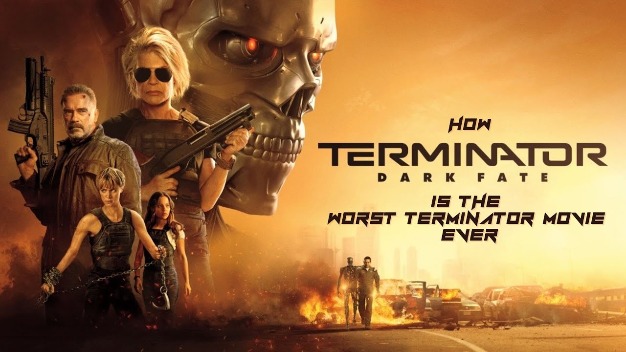 How TERMINATOR: DARK FATE is the WORST Terminator Movie EVER - YouTube