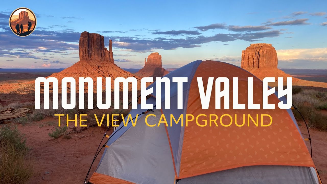 BEST CAMPSITES IN MONUMENT VALLEY: The View Campground - YouTube