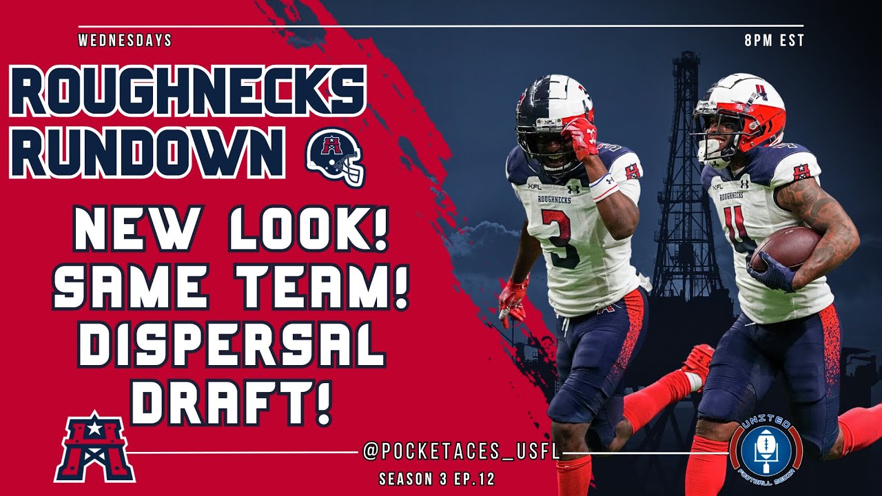 UFL Roughnecks Rundown S.3 Ep.12: New Coaches and Star Players, and the ...