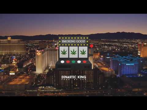 SMOKING GOOD | DINASTIC KING