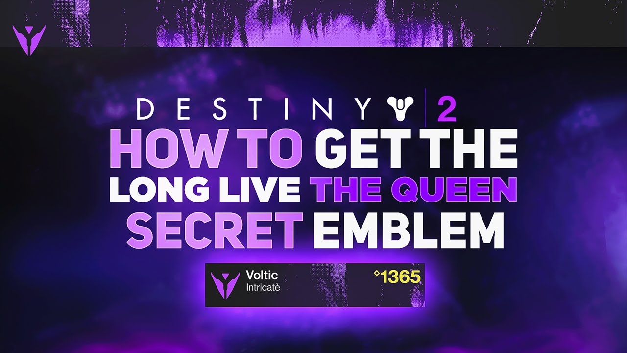 Long Live The Queen Emblem! Secret Emblem | Destiny 2 Witch Queen - YouTube