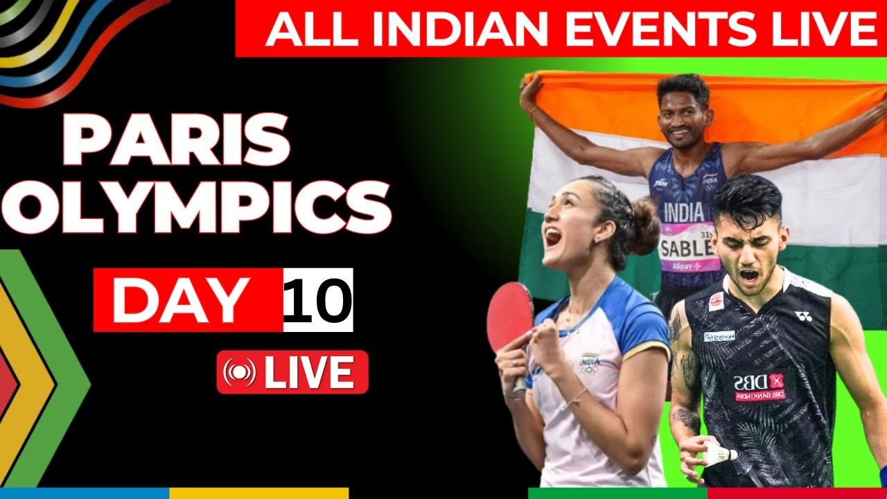 🔴Day 10 : Paris Olympics 2024 live | lakshya sen, Avinash Sable in ...