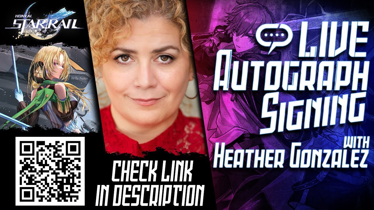 Heather Gonzalez | Fire Emblem, Honkai Star Rail | Q&A and Autographs (06-14-23) - YouTube