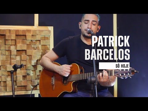 Só Hoje - Jota Quest (Patrick Barcelos Feat. Williams Bezerra Cover Acústico) Ao Vivo - YouTube