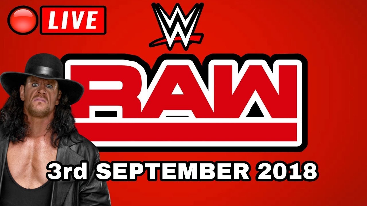 🔴 WWE Raw September 3rd 2018 Live Stream - Full Show Live Reactions ...
