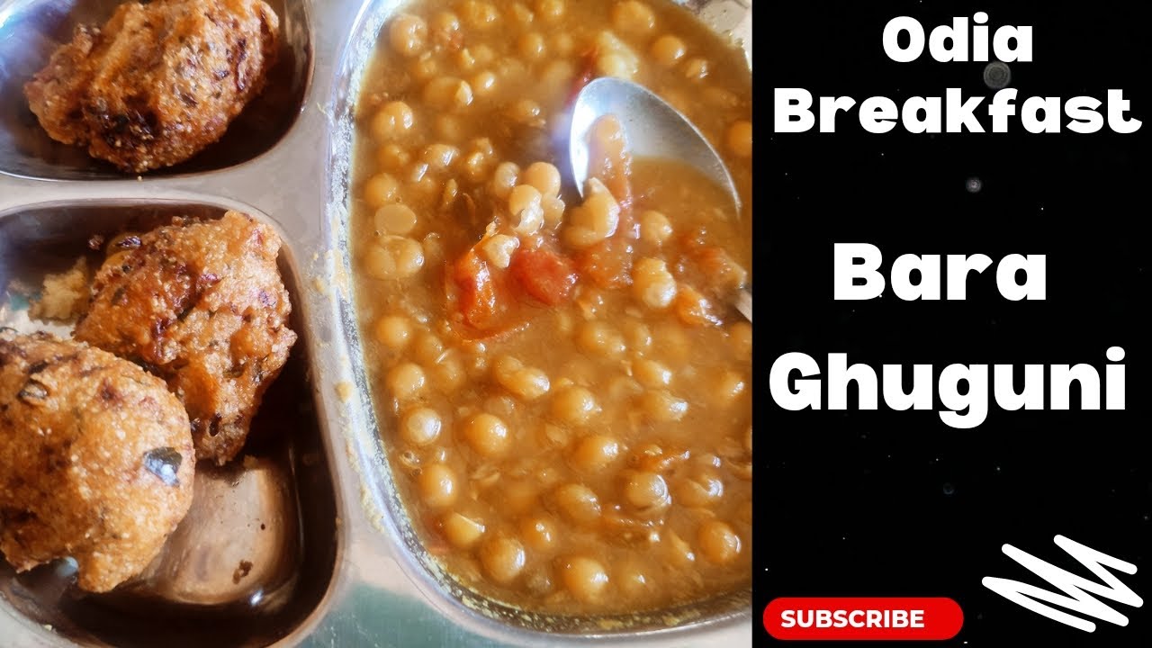 Odia breakfast Bara Ghuguni,Bara recipes,Bara Ghuguni market style,biri ...