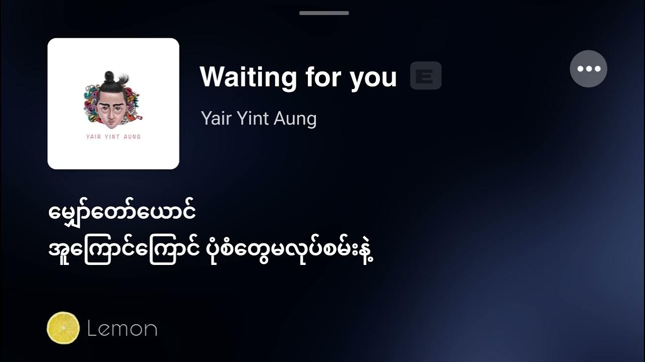 Yair Yint Aung - Waiting for you (lyrics) - YouTube