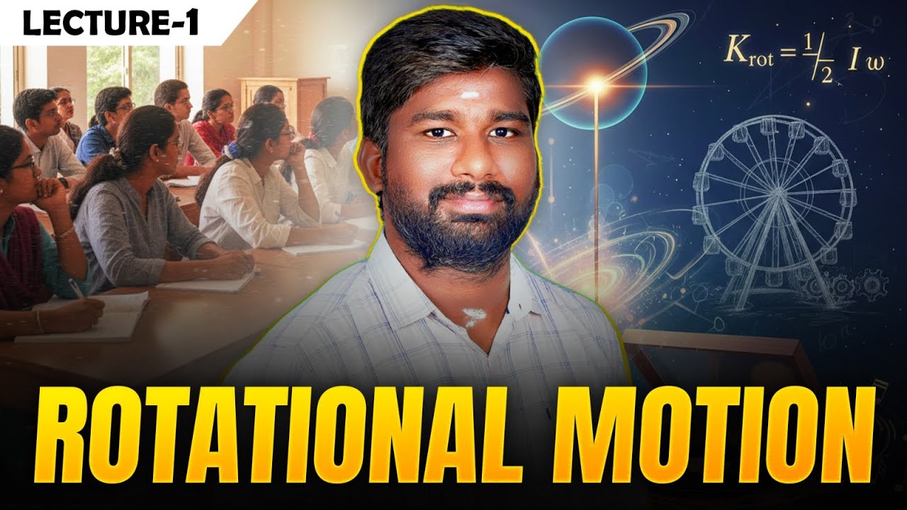 Rotational Motion L1| Stop Fearing Rotation - Start Dominating It🚀 ...