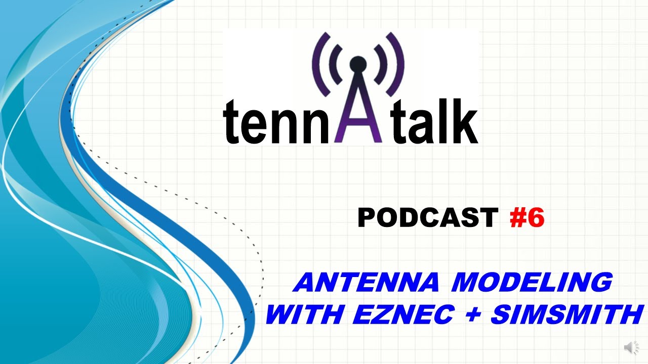 TennaTalk #6 Antenna Modeling with EZNEC & SimSmith - YouTube