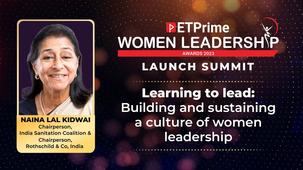 ETPWLA 2023 Launch: Naina Lal Kidwai on building a culture of women ...