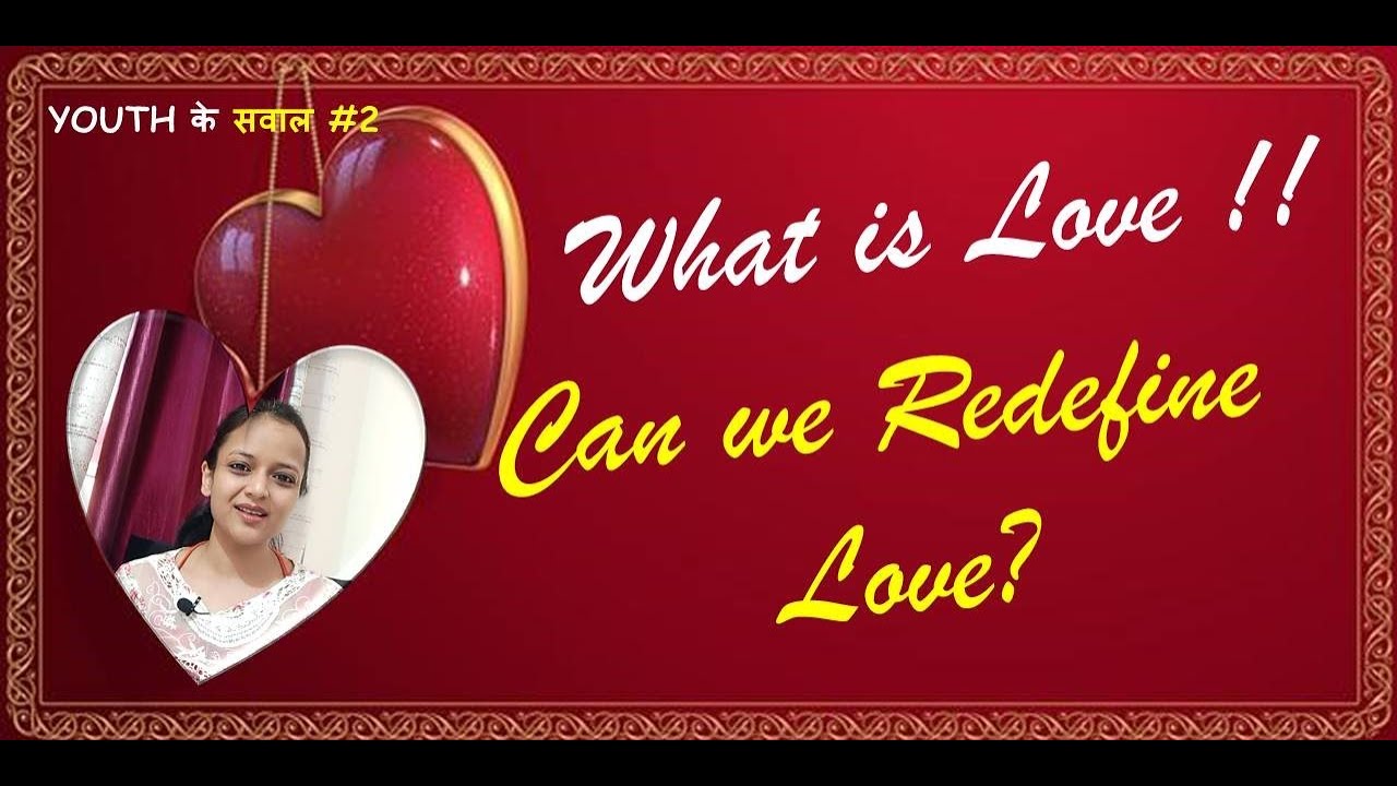 [Youth] के सवाल #2| Are we redefining LOVE? | What is LOVE | CA Payal ...