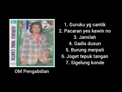 Album - Guruku yg Cantik - Mus Mulyadi - OM Pengabdian.