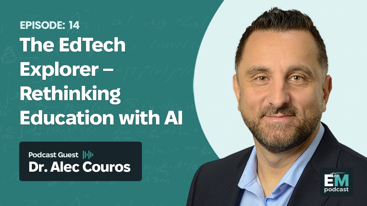 Episode 14 - Dr. Alec Couros: The EdTech Explorer – Rethinking Education with AI - YouTube