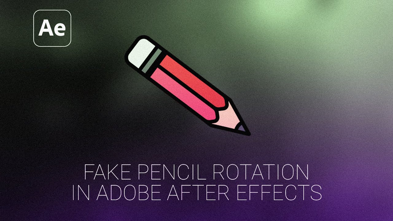 Fake 3D Pencil Rotation In Adobe AfterEffects - YouTube
