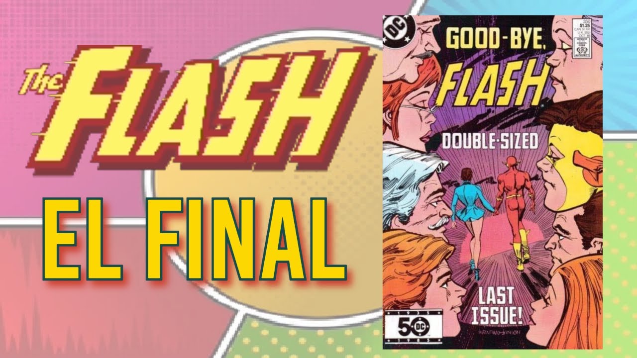Flash: el final (Flash #347 al #350) - YouTube