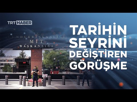 15 Temmuz'da MİT'e gelen ihbar tarihin seyrini değiştirdi