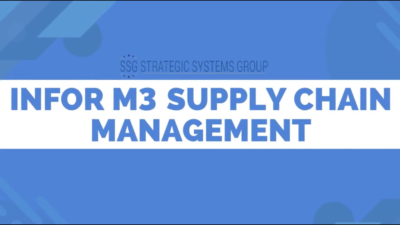 Infor M3 Supply Chain Management I Strategic Systems Group - YouTube