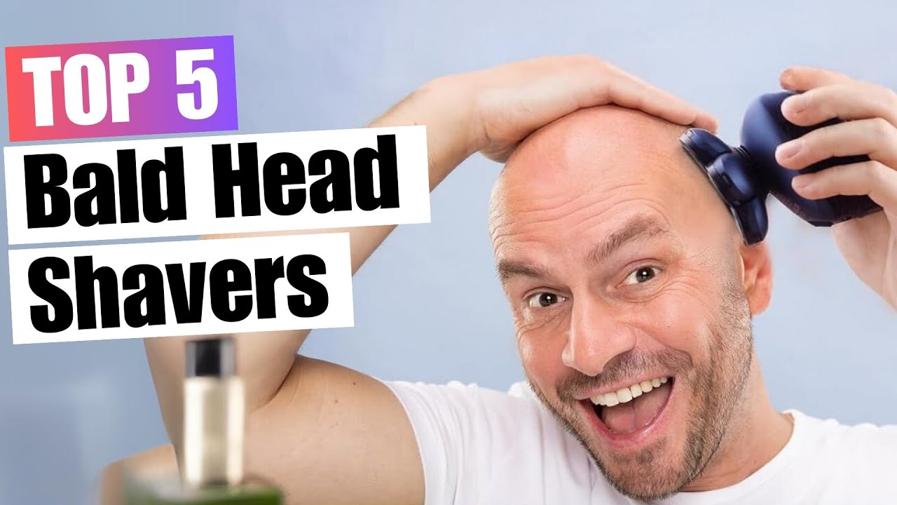 5 Best Bald Head Shavers | Don't Make Mistakes | Top Picks for 2024 ...
