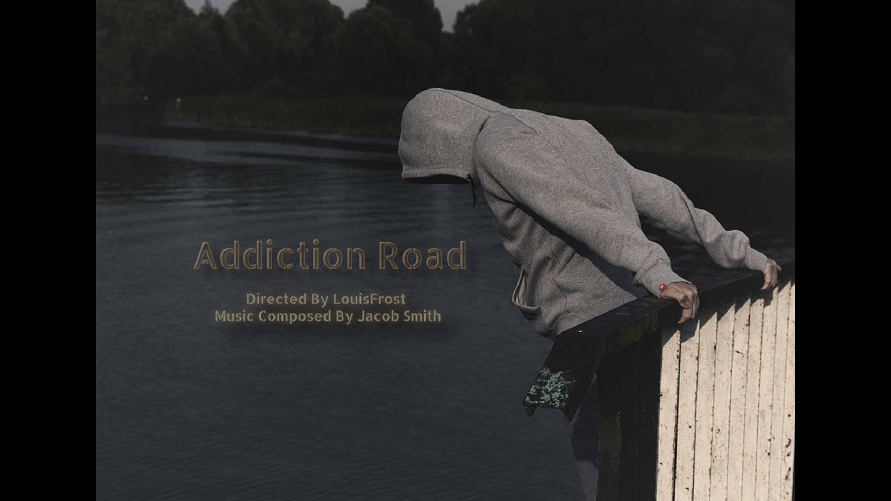 Addiction Road Short Film Full Soundtrack - YouTube