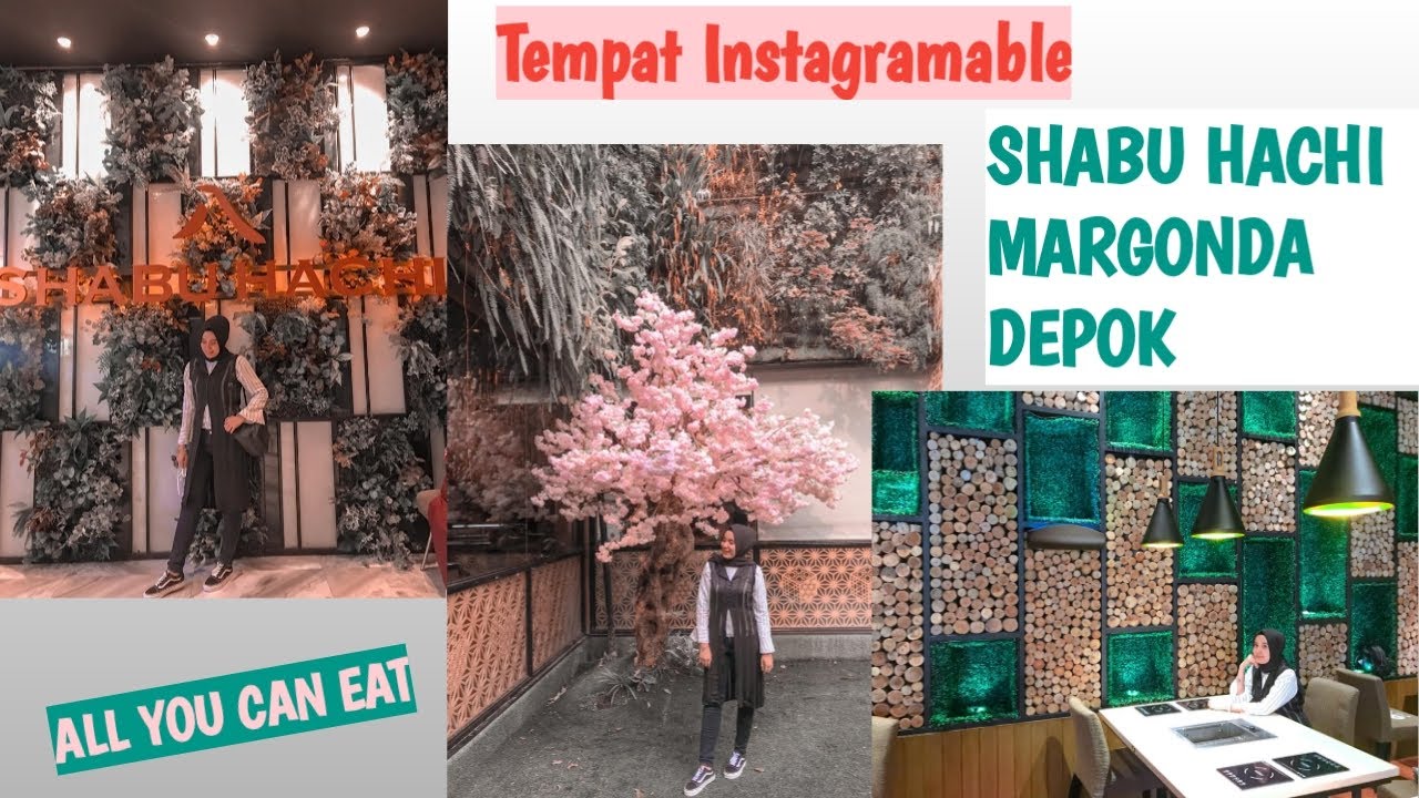 Tempat Instagramable | Shabu Hachi Margonda Depok | All You Can Eat ...