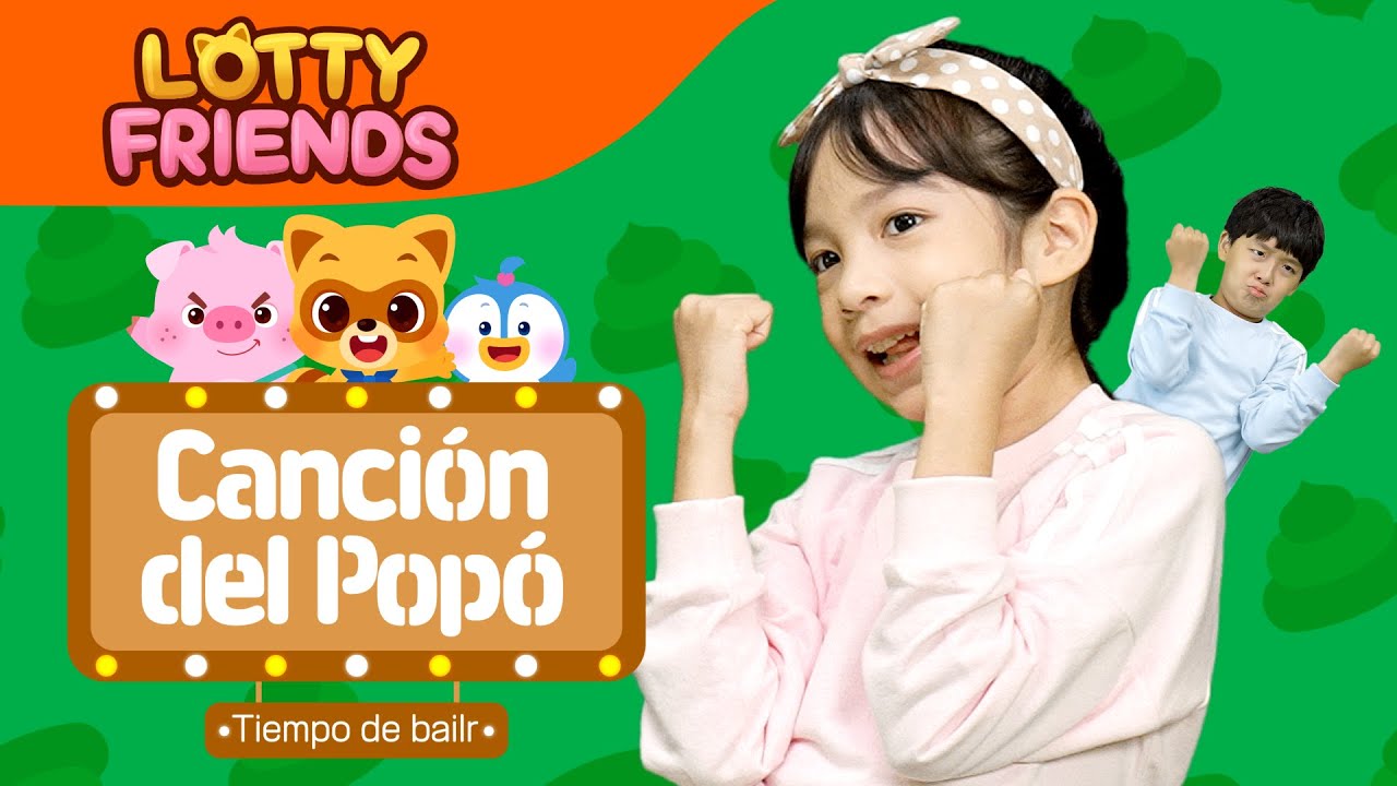 Canción del Popó💩🚽 | Baila y Canta con Lotty | Baila con Ritmo ...