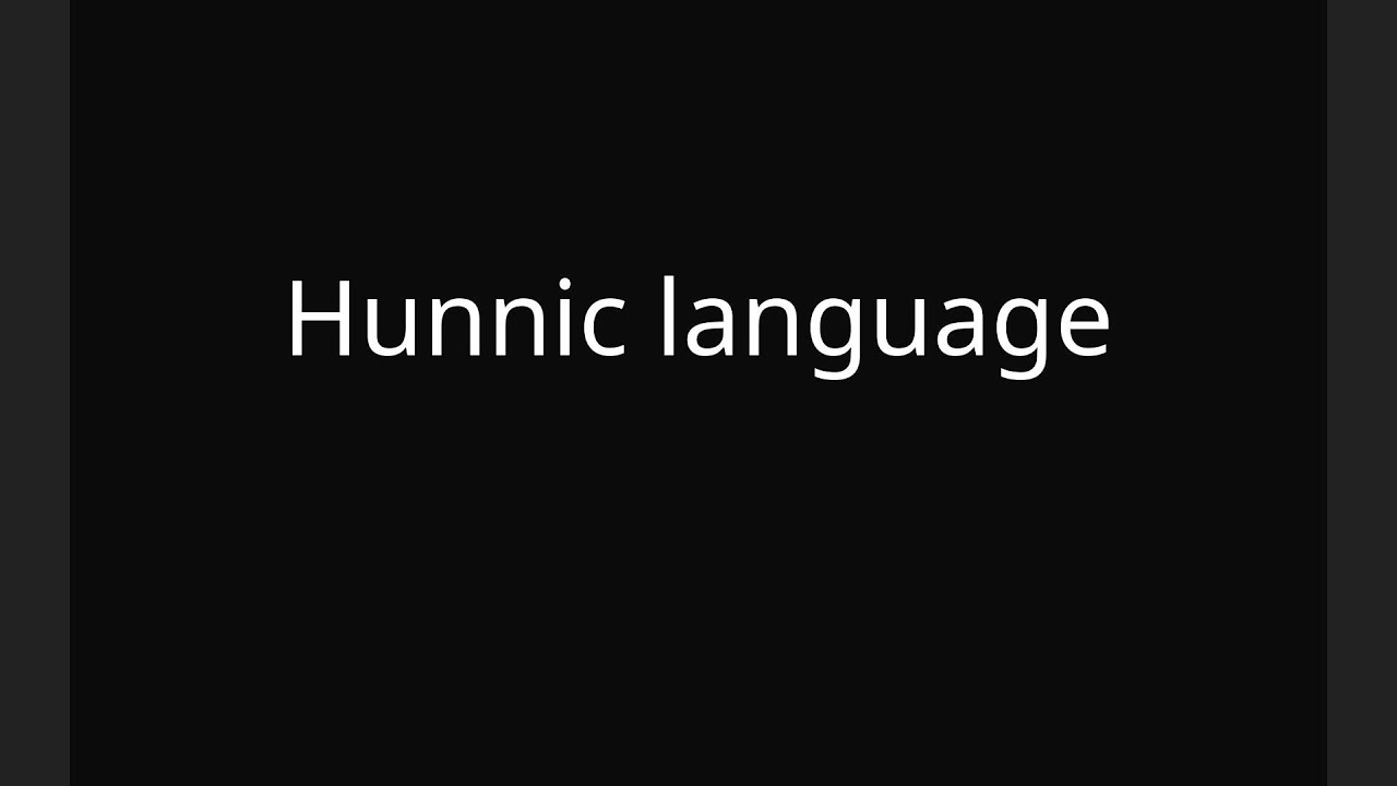 Hunnic language - YouTube