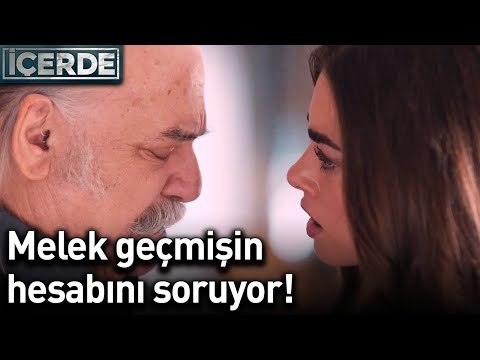 Melek Geçmişin Hesabını Soruyor! | İçerde