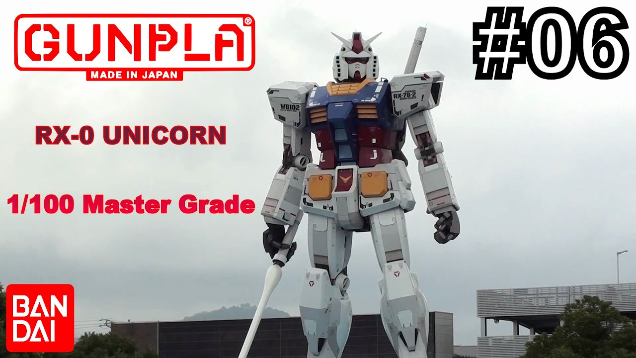 184 - GUNDAM MODELLING #06 - " BANDAI 1/100 Master Grade - UNICORN ...