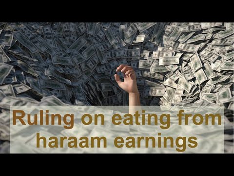 Should someone accept his father’s money that was earned from haram ...