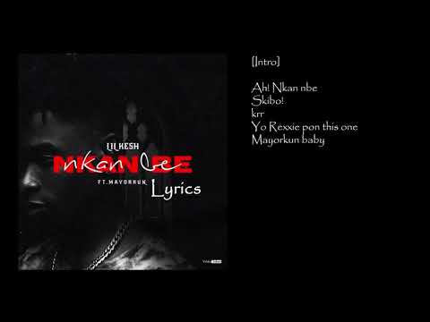 Nkan Be - Lil Kesh, Mayorkun