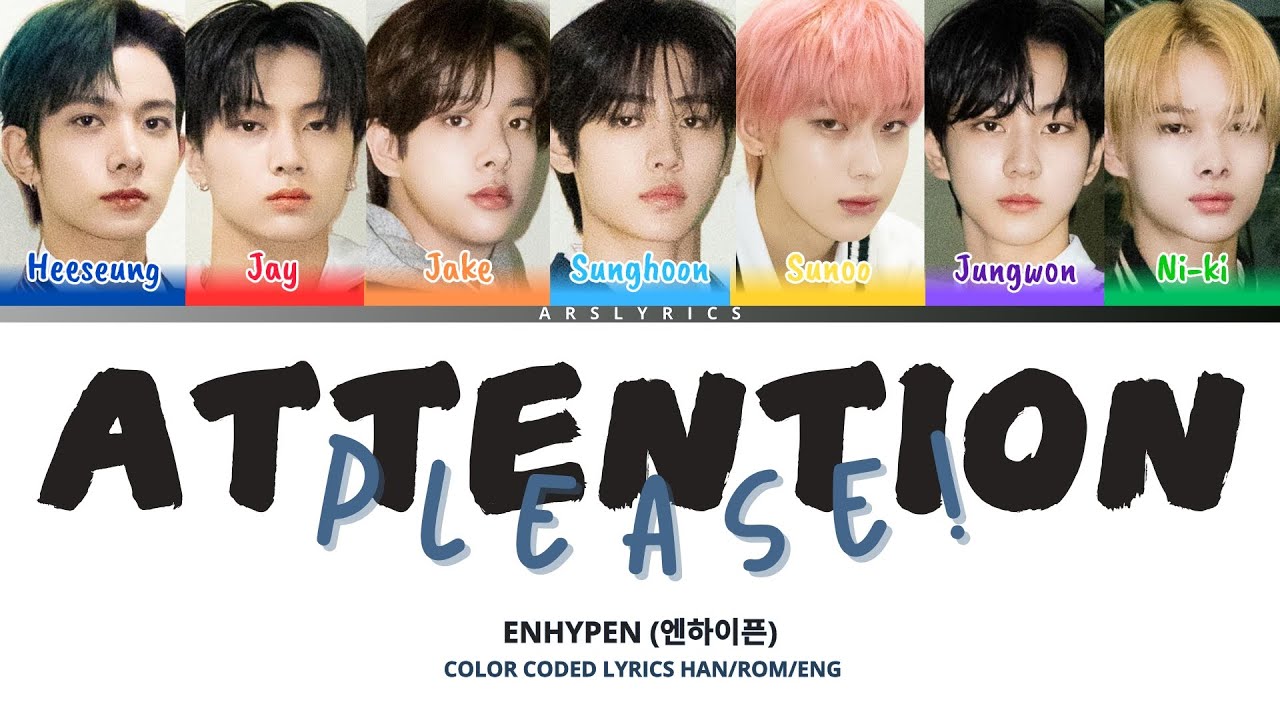 ENHYPEN (엔하이픈) 'Attention, please!' Color Coded Lyrics (Han/Rom/Eng ...