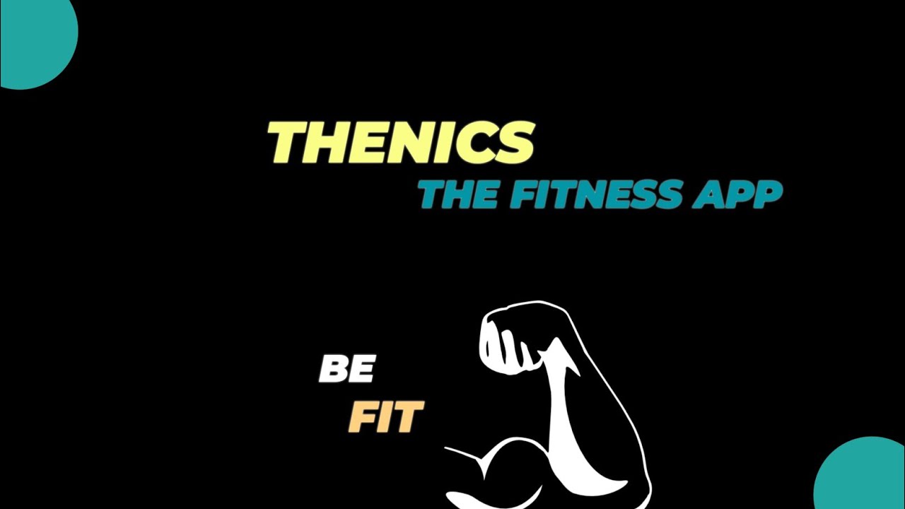 Thenics App : Be Fit ! - YouTube