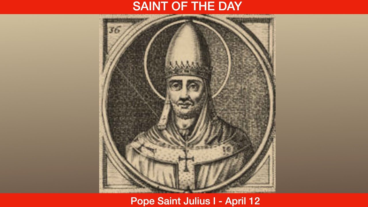 Saint Julius I, Pope - April 12th - YouTube