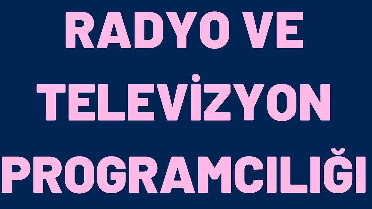 Radyo ve Televizyon Programcılığı Tercih Edilmeli Mi? - YouTube