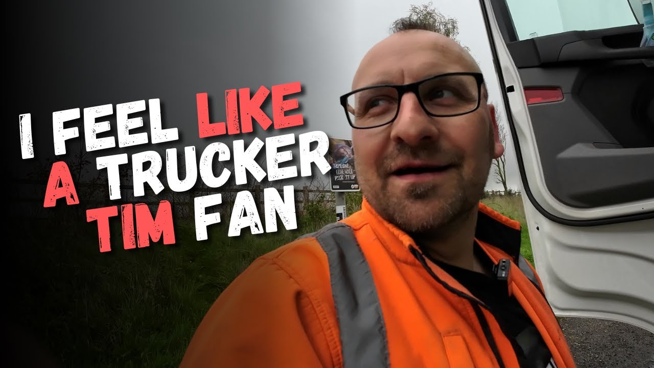 I feel like a Trucker Tim Fan Trucker 🅵🅻🅾🆉 [4K] - YouTube