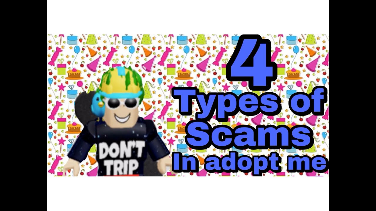 4 types of SCAMS in ADOPT ME! *SUPER AGGRAVATING* (roblox) - YouTube