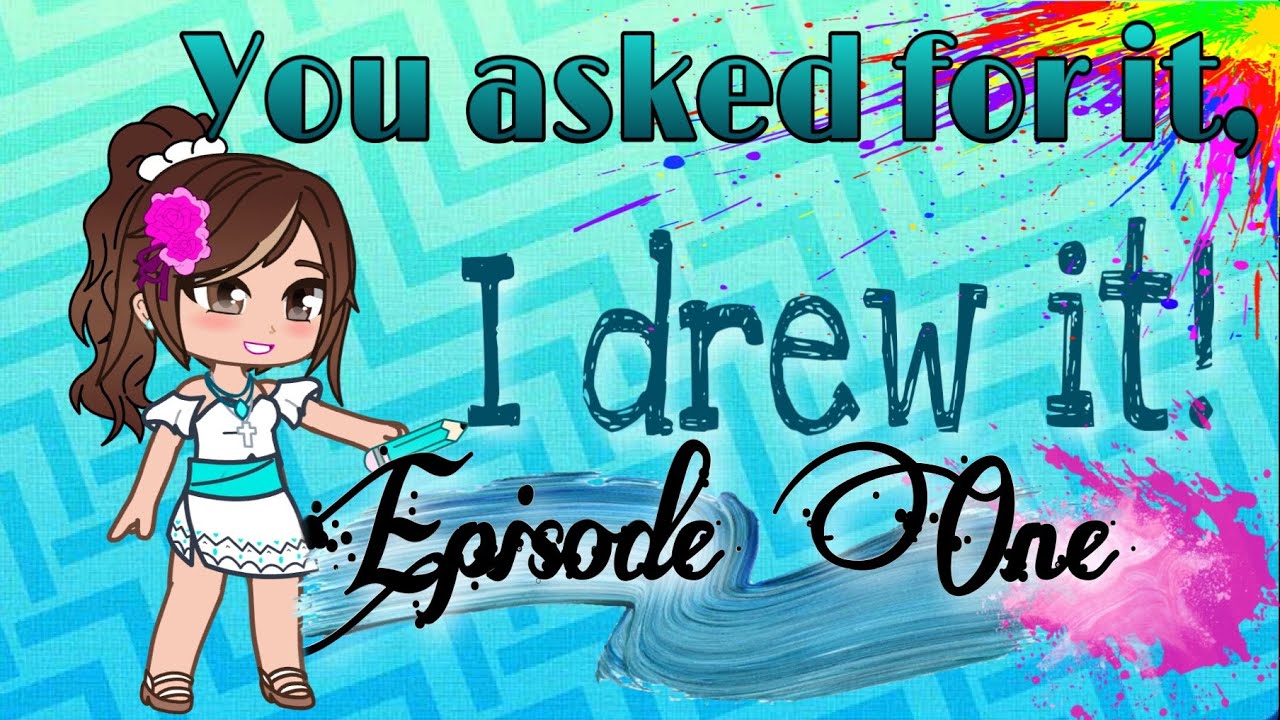 You Asked For it, I Drew it | Episode 1 - YouTube