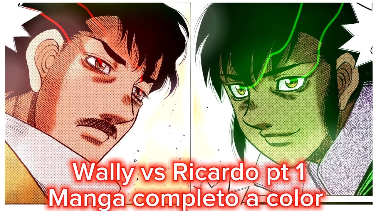 WALLY VS RICARDO Manga completo a color/Pt 1/ Hajime no ippo - YouTube