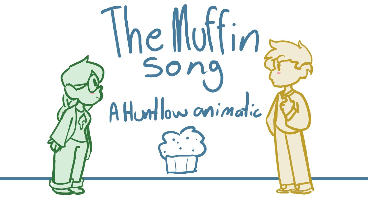 The muffin song || Huntlow animatic - YouTube