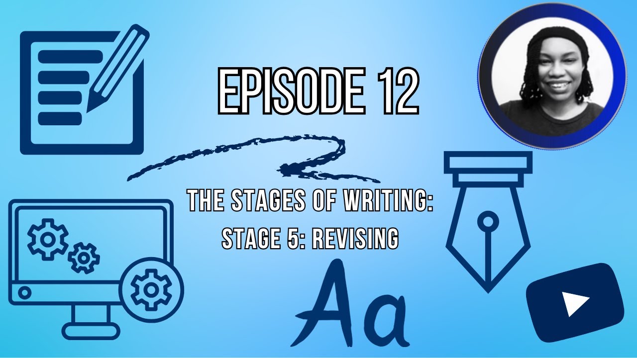 JOCW // S2E12: The Stages of Writing: Stage 5: Revising #writingtips ...