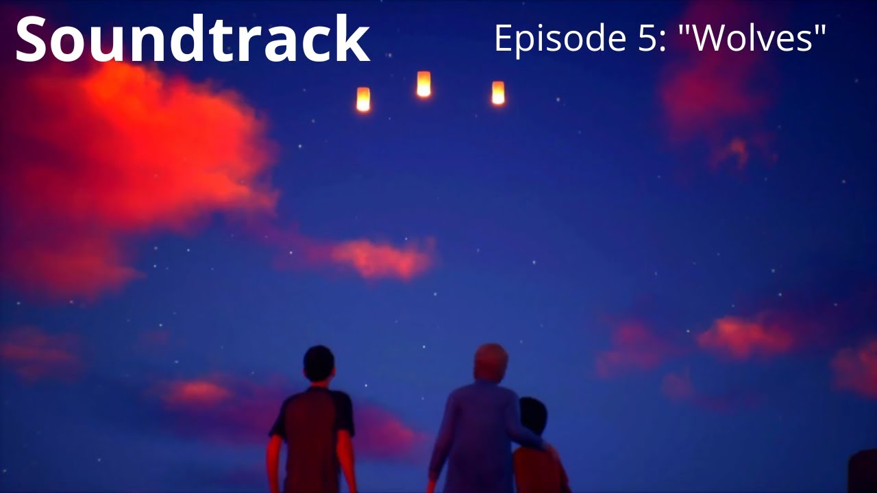 Life is Strange 2 — Episode 5: "Wolves" (Soundtrack) - YouTube
