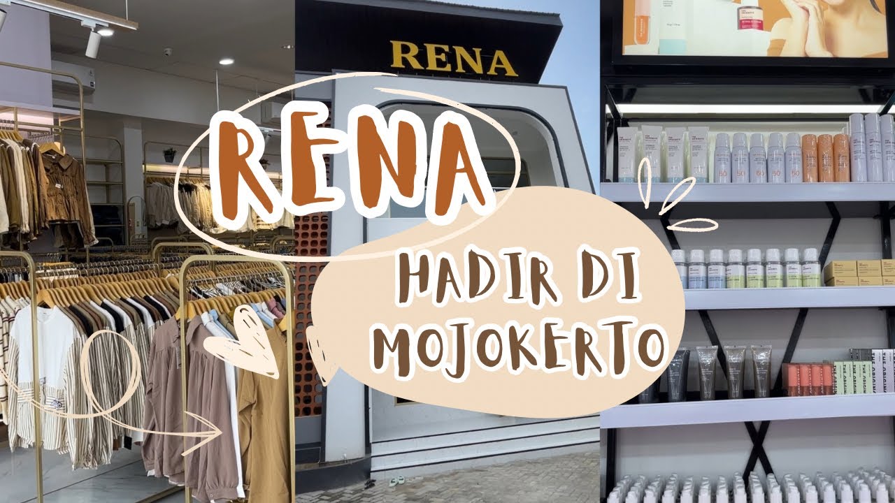 Review Rena Store Opening di Mojokerto ‼️ - YouTube