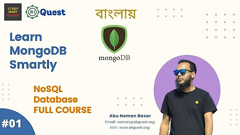 MongoDB Bangla Tutorials | MongoDB Crash Course in Bangla | MongoDB NoSQL Database Tutorial in ...